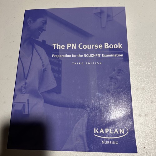 The PN Course Book Third Edition Kaplan Nursing 2012 | eBay
