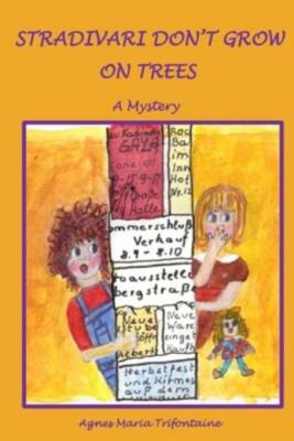 Stradivari Don't Grow On Trees: A Mystery 9781542983303| eBay