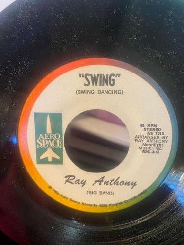7" 45 RPM RAY ANTHONY SWING (SWING DANCING) / SHUFFLE MY BOOGIE AERO ...