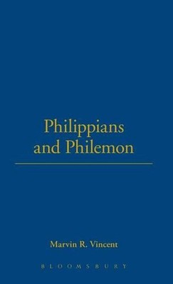 Philippians and Philemon by Marvin R. Vincent (English) Hardcover Book ...