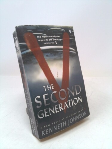 V: The Second Generation by Johnson, Kenneth 9780765359322 | eBay