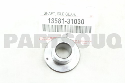 1358131030 Genuine Toyota SHAFT, IDLE GEAR, NO.1 13581-31030 | eBay