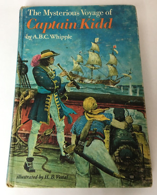 The Mysterious Voyage of Captain Kidd by A.B.C. Whipple Landmark #122 ...