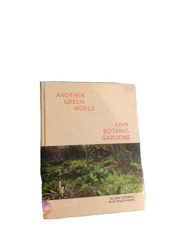 Another Green World - Linn Botanic Gardens: Encounters with a Scottish ...