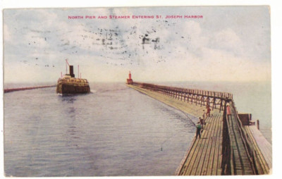 1911 PC: North Pier and Steamer Entering St Joseph Harbor, Saint Joseph ...