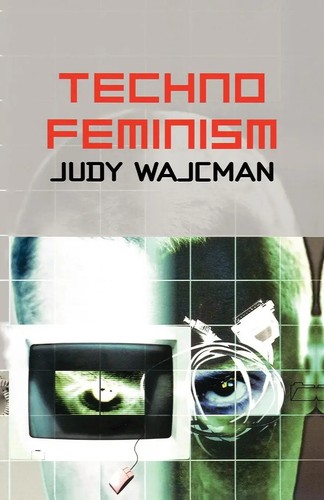 TechnoFeminism | Judy Wajcman | Englisch | Taschenbuch | 2004 | Polity ...