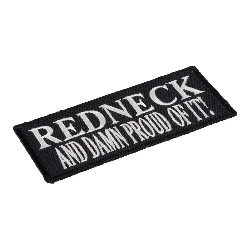 Redneck And Damn Proud of It Patch, Redneck Patches | eBay