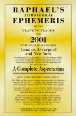 Raphael's Astronomical Ephemeris of the Planets: With Tables of Houses ...