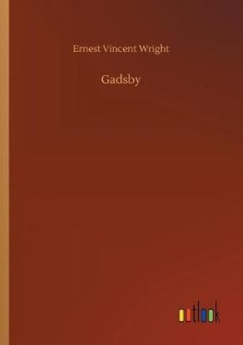 Gadsby by Wright, Ernest Vincent | eBay