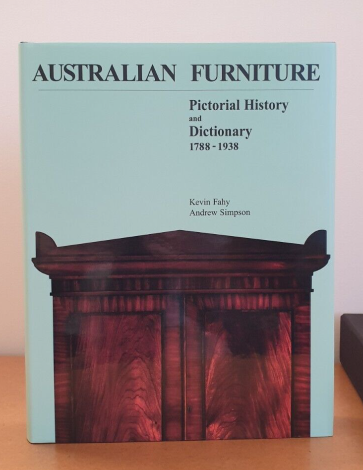 AUSTRALIAN FURNITURE 1788 - 1938 Kevin Fahy & Andrew Simpson Lim Ed. HB ...