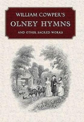 William Cowper's Olney Hymns by Henry Stebbing and William Cowper (2017 ...
