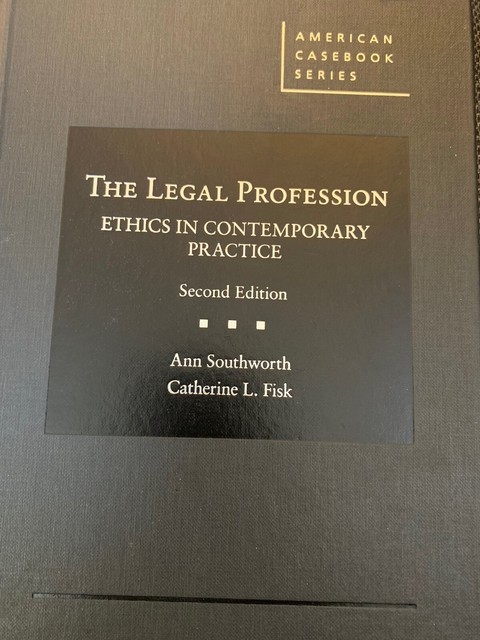 American Casebook Ser.: The Legal Profession by Catherine Fisk and Ann ...