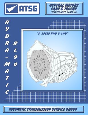 8L90 Rebuild Manual 8L45 ATSG Transmission Overhaul Techtran Service ...