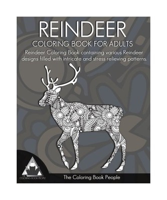 Reindeer Coloring Book for Adults: Reindeer Colouring Book containing ...
