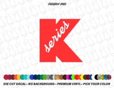 K SERIES KMART - Decal Sticker Meme Funny K20 K24 Vtec Turbo K Swap ...