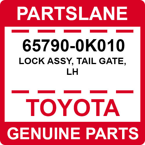65790-0K010 Toyota OEM Genuine LOCK ASSY, TAIL GATE, LH | eBay