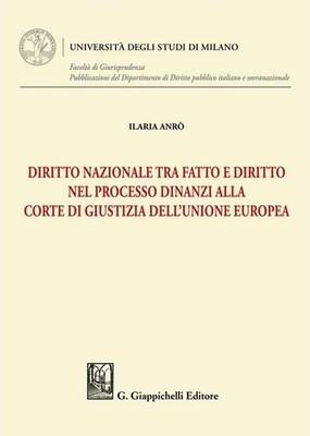 Libro - Ilaria Anro - Diritto Nazionale Tra Fatto E Diritto Nel ...