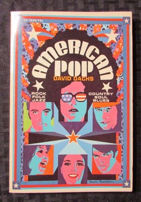 1969 AMERICAN POP by David Dachs 1st SBS Paperback FVF Folk Jazz Rock w ...