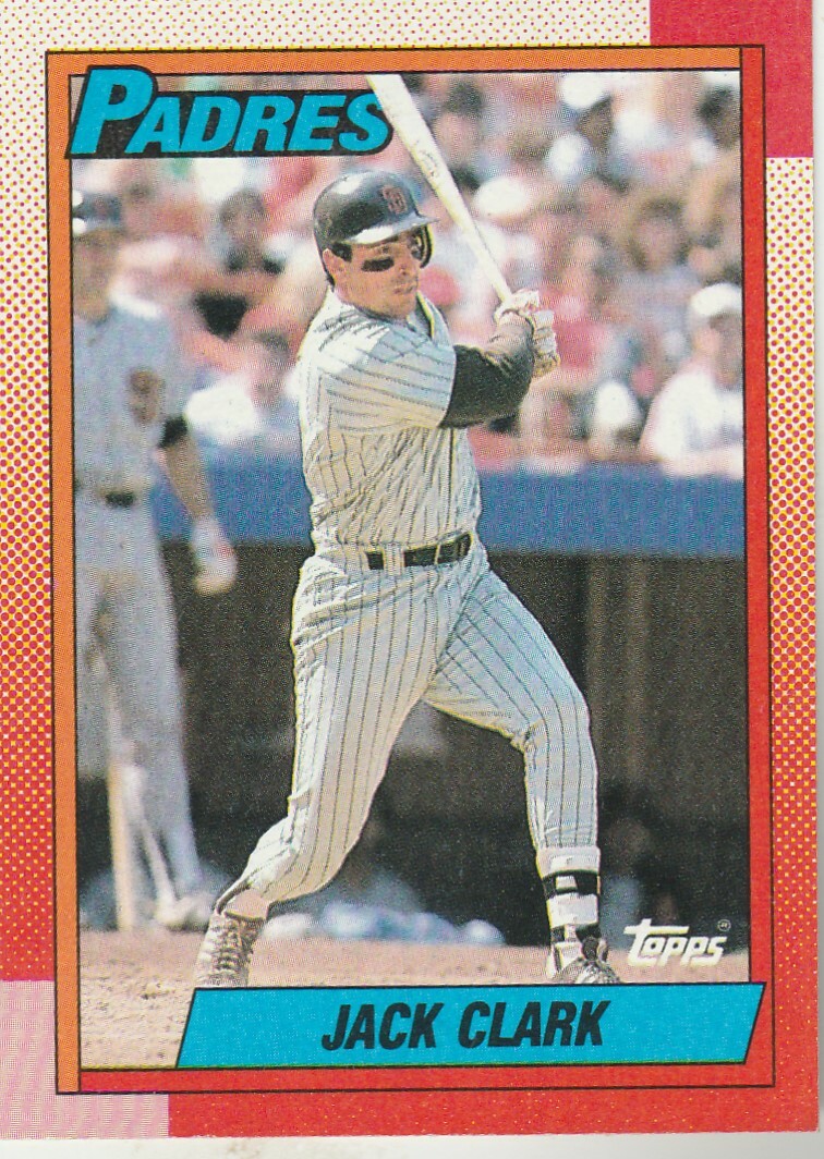 FREE SHIPPING-MINT-1990 Topps #90 Jack Clark San Diego Padres PLUS ...
