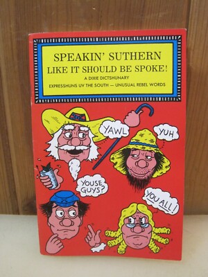 Speakin Suthern Dixie Dictshunary Southern Dictionary Boogar Hollow ...