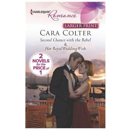 Second Chance with the Rebel : An Anthology by Cara Colter (2013, Mass ...