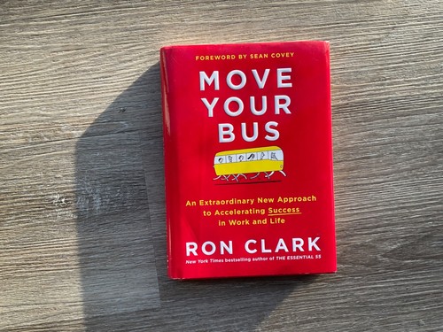 Move Your Bus by Ron Clark Hardcover First Edition | eBay