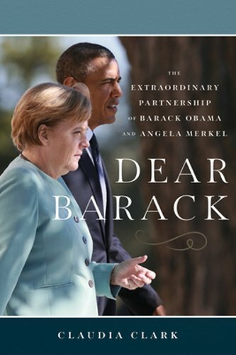 Dear Barack: The Extraordinary Partnership of Barack Obama and Angela ...
