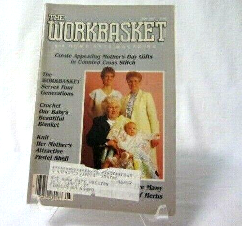 THE WORKBASKET Magazine MAY 1987 w insert Mothers Day Gifts FAST Free ...
