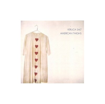 Veruca Salt - American Thighs - Veruca Salt CD BDVG The Fast Free ...