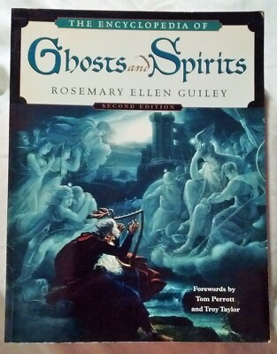 Encyclopedia of Ghosts and Spirits by Guiley +Free Ghosts, Spirits and ...