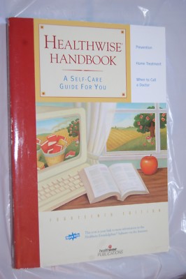 "Healthwise Handbook: A Self-Care Guide for You by Donald W Kemper MPH ...