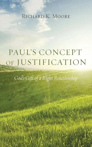 Paul's Concept of Justification | Richard Kingsley Moore | Buch ...