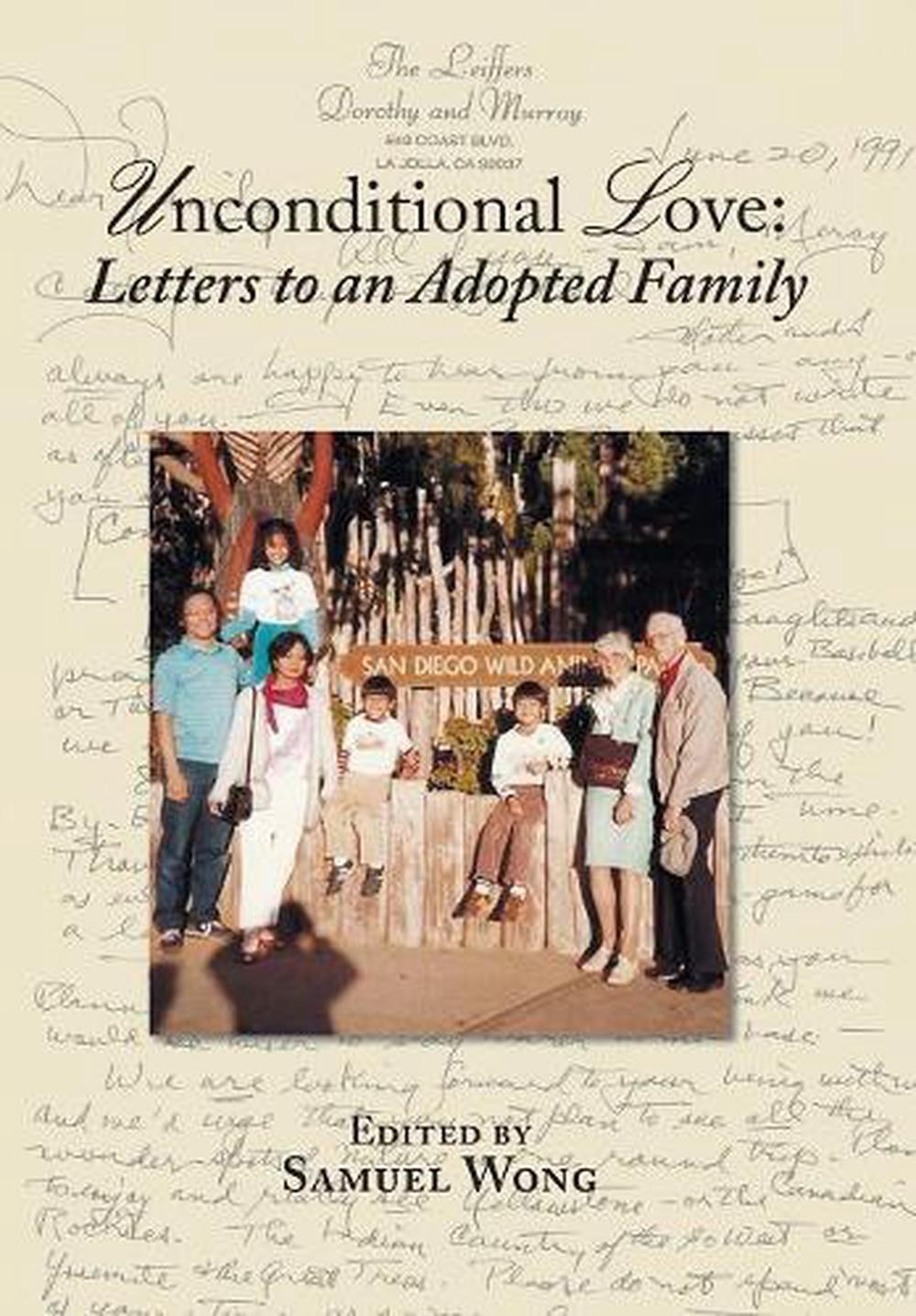Unconditional Love: Letters to an Adopted Family by Samuel Wong (English) Hardco 9781984574657| eBay