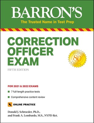 Correction Officer Exam: with 7 Practice Tests (Barron's Test Prep ...