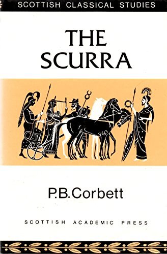 THE SCURRA (SCOTTISH CLASSICAL STUDIES) By Philip B Corbett - Hardcover ...