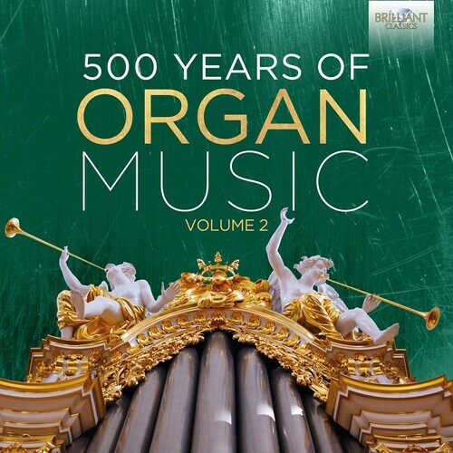 Various Artists - 500 Years of Organ Music 2 [New CD] Boxed Set ...