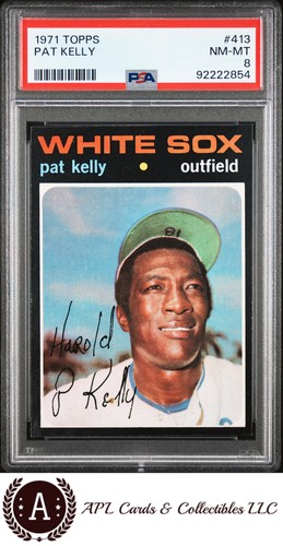 1971 Topps #413 Pat Kelly PSA 8 Looks Mint | eBay