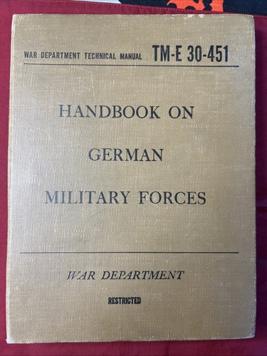 WWII WW2 Handbook On German Military Forces TM-E 30-451 March 15 1945 ...