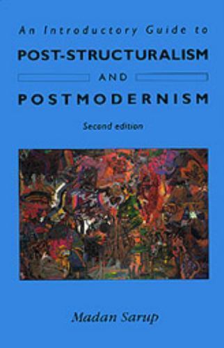 An Introductory Guide to Post-Structuralism and Postmodernism, 2nd Ed. 9780820315317| eBay