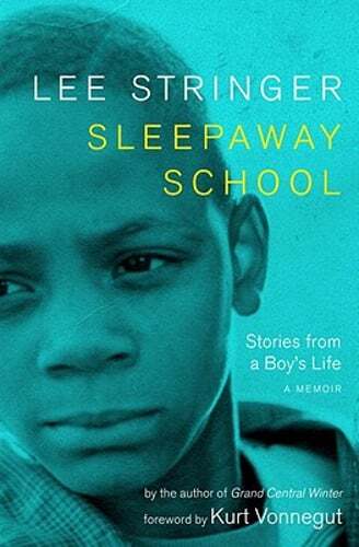Sleepaway School: Stories from a Boy's Life by Lee Stringer: Used 9781583224786| eBay