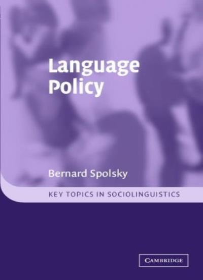 Language Policy (Key Topics in Sociolinguistics), Spolsky 9780521804615 ...
