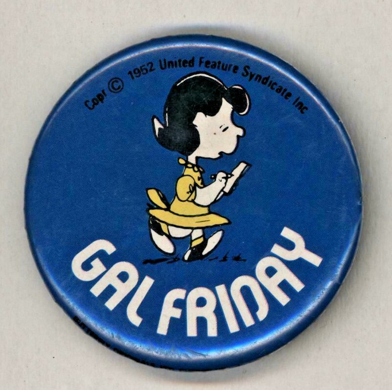 1952 Gal Friday (Lucy) 2 1/4" Pinback Button | eBay