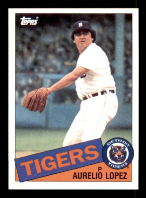 1985 Topps Baseball #539 Aurelio Lopez NM or Better *aa1 | eBay