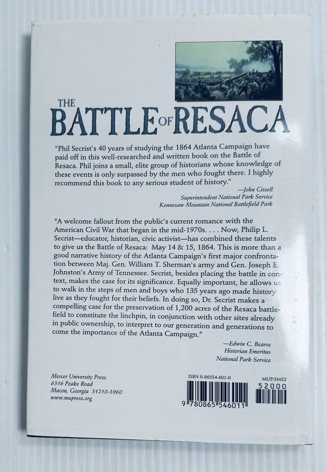 The Battle of Resaca: Atlanta Campaign, 1864, Secrist, Philip L., Very ...