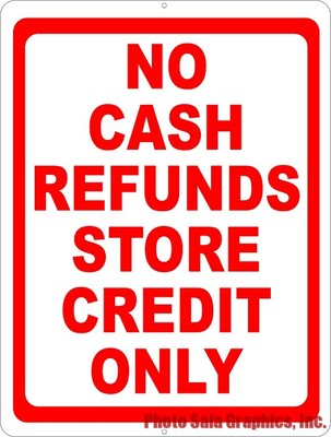 No Cash Refunds Store Credit Only Sign. Size Options. Merchandise ...