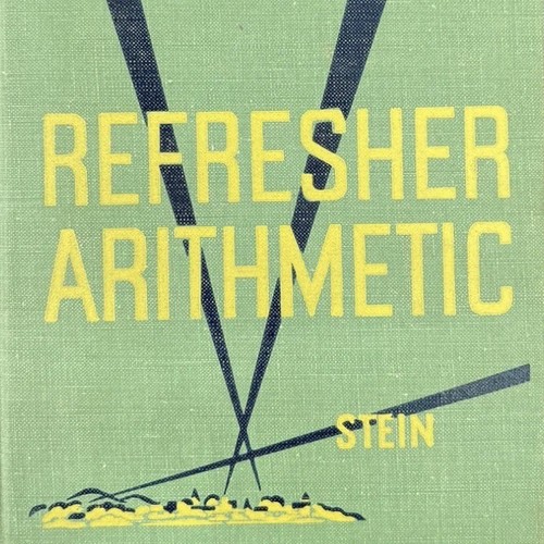 Refresher Arithmetic By Edwin I. Stein 1956 | eBay