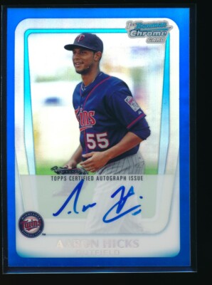 AARON HICKS AUTO 2011 Topps Bowman Chrome Autograph BLUE REFRACTOR ...