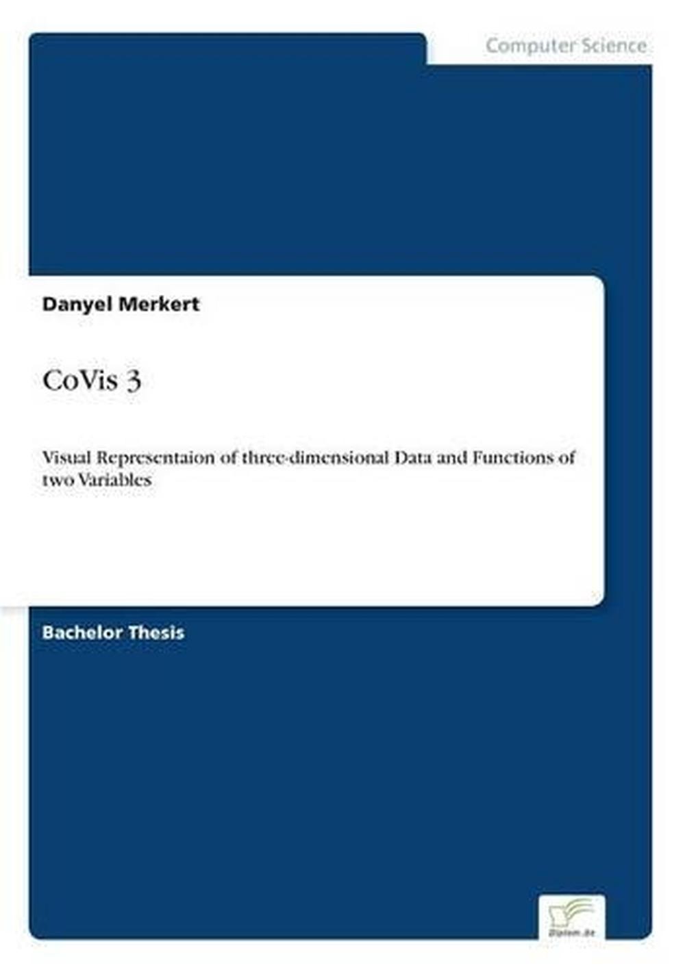 CoVis 3: Visual Representaion of three-dimensional Data and Functions ...
