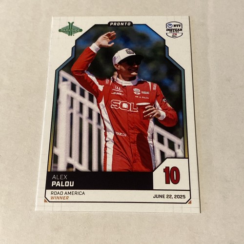 2025 Parkside NTT Indy Car Racing Week 10 PRONTO Card ALEX PALOU #74 | eBay