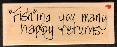 Rubbernecker “Fish”ing You Many Happy Returns Rubber Stamp | eBay